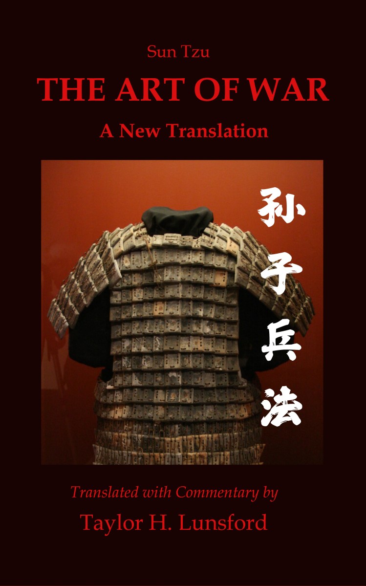 Available Now- The Art of War: A New Translation – Taylor H Lunsford